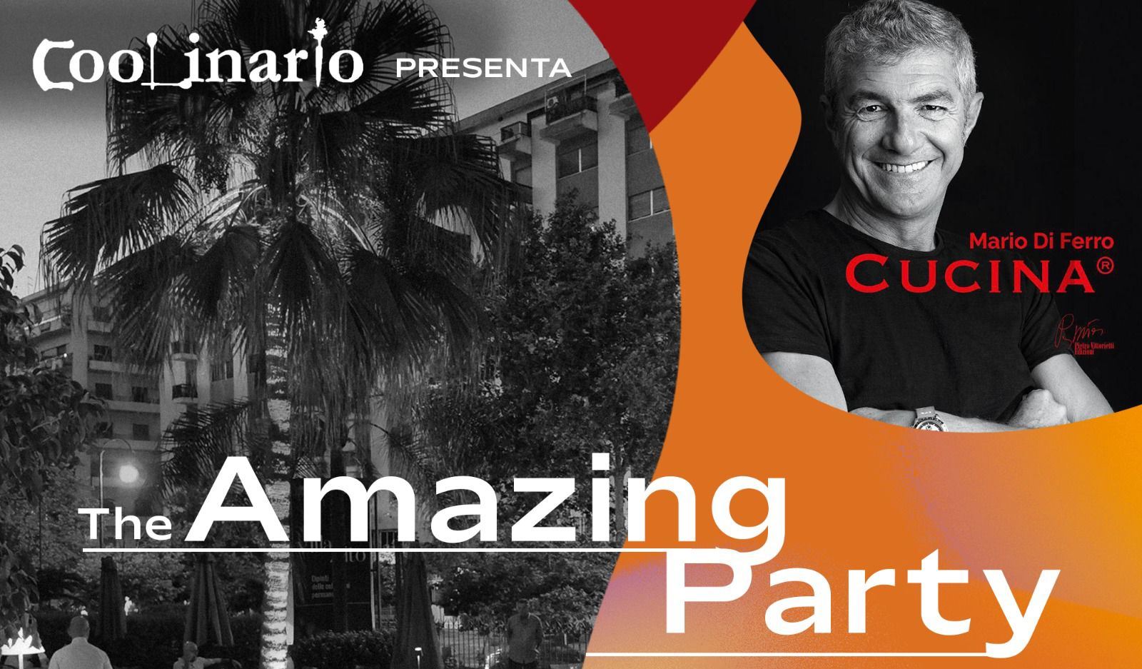 The Amazing Party, "Coolinario" torna a Villa Zito, cibo d'eccellenza e ...
