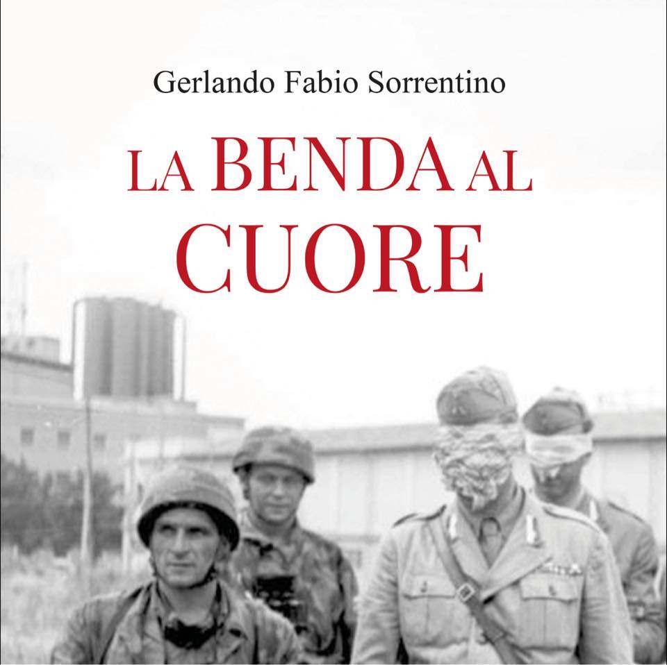 "La Benda al Cuore", il nuovo romanzo di Gerlando Fabio Sorrentino: La ...