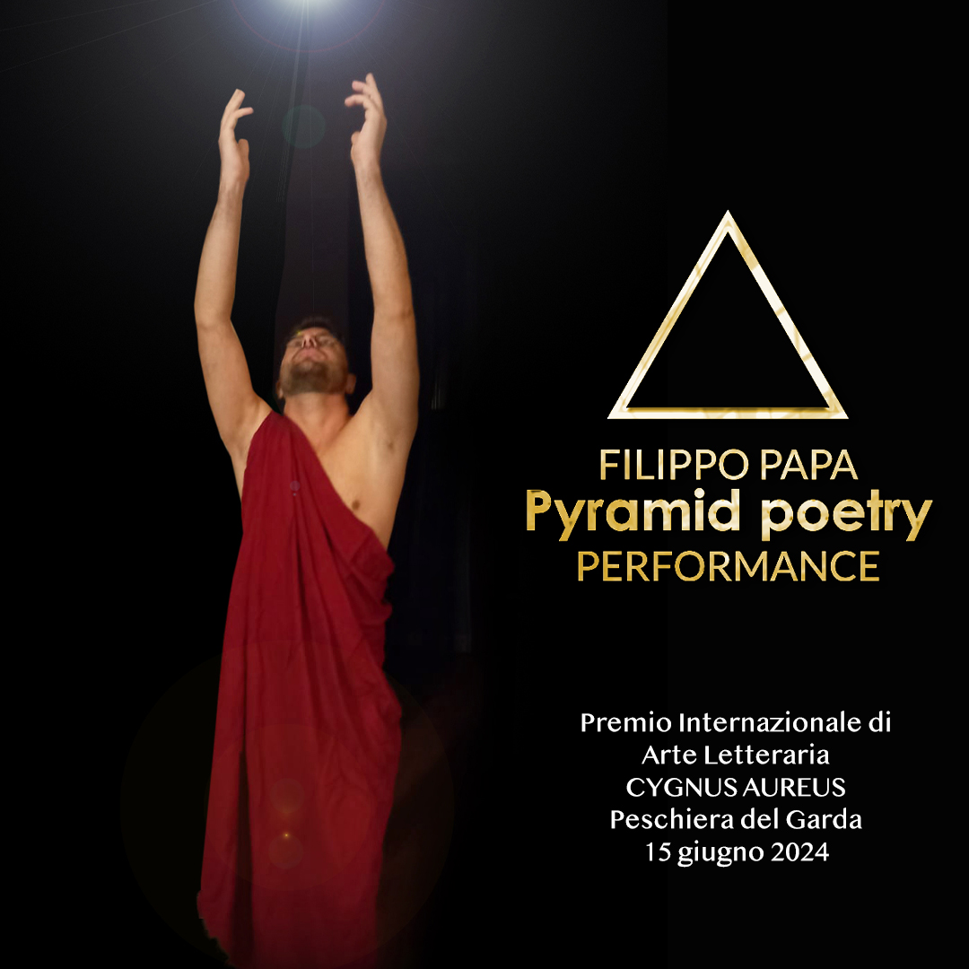 Filippo Papa Presenta "Pyramid Poetry": la nuova suggestiva Performance Artistica Inedita ...