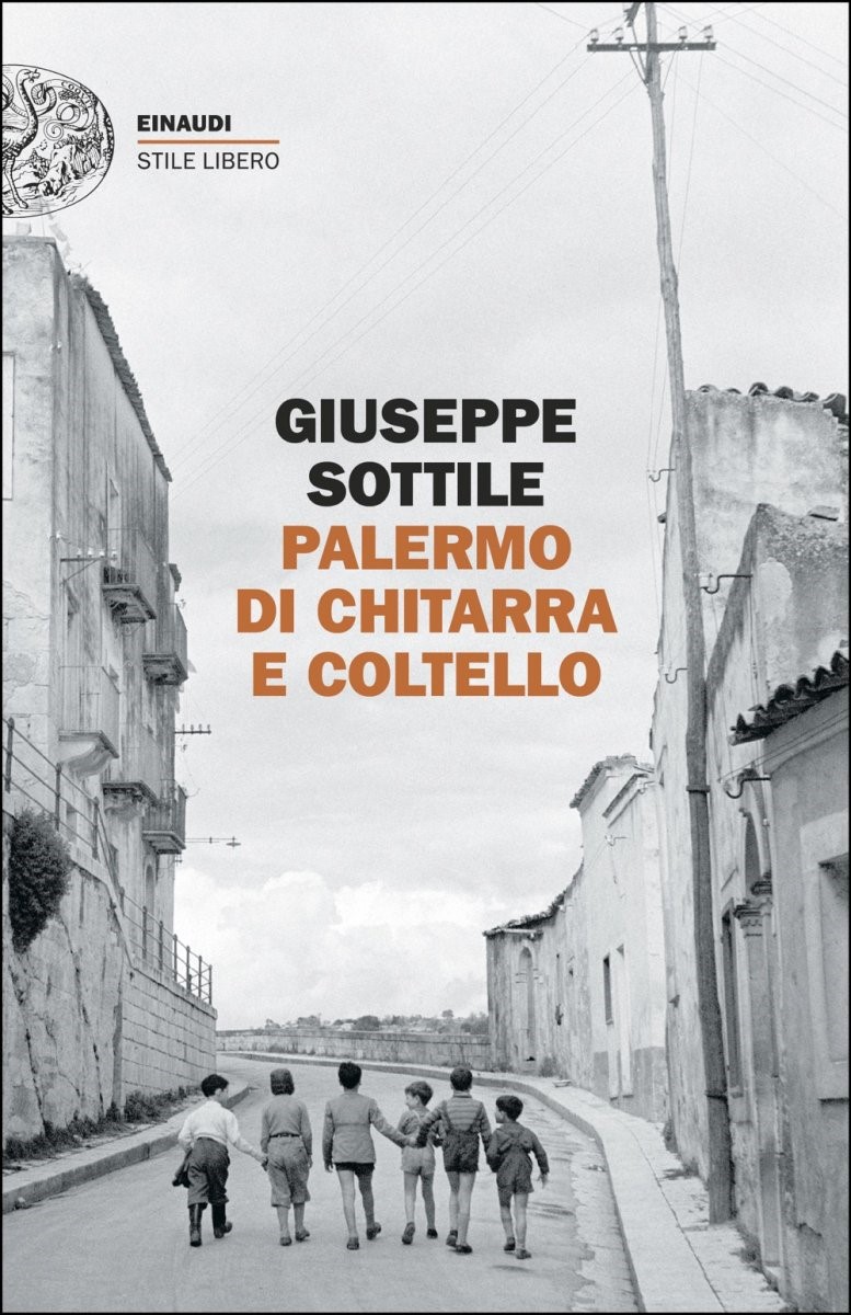 "Palermo di chitarra e coltello” di Giuseppe Sottile in piazzetta ...